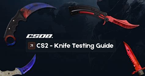 cs2 knife testing guide csdb