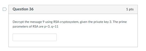 solved decrypt the message 9 using rsa cryptosystem given