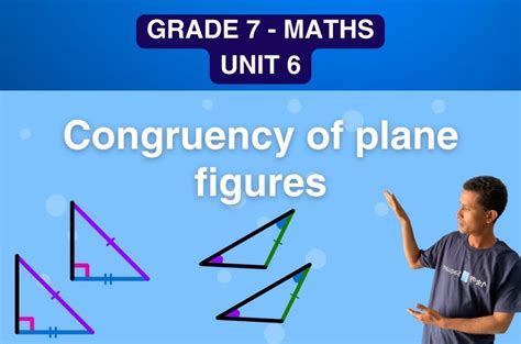 Grade 7 Maths Unit 6 Congruency Of Plane Figures Saquama Education