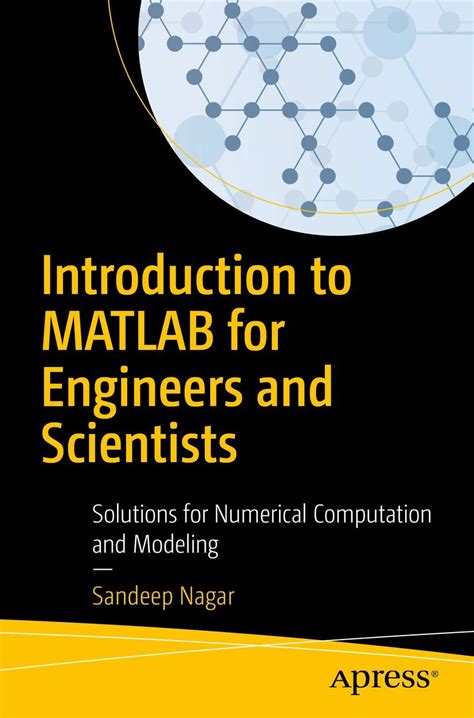Introduction To Matlab For Engineers And Scientists Solutions For Numerical Computation And