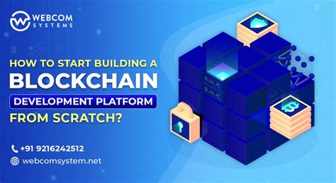 How To Start Building A Blockchain Development Platform From Scratch