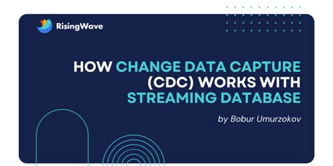 How Change Data Capture CDC Works With Streaming Database ProdSens Live