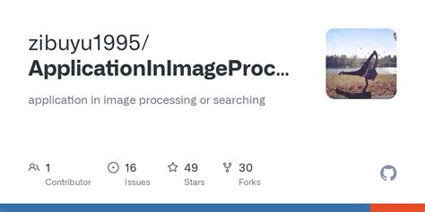 GitHub Zibuyu ApplicationInImageProcessing Application In Image Processing Or Searching