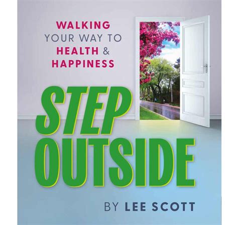 Step Outside Walking Your Way To Health And Happiness Plumleaf Press