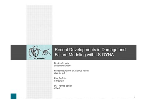 Pdf Recent Developments In Damage And Failure Modeling With Ls Dyna