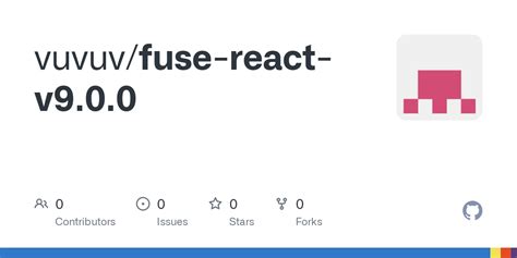 GitHub Vuvuv Fuse React V