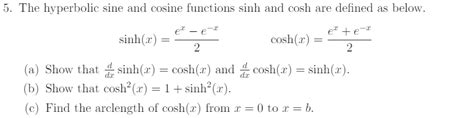 Solved The Hyperbolic Sine And Cosine Functions Sinh And