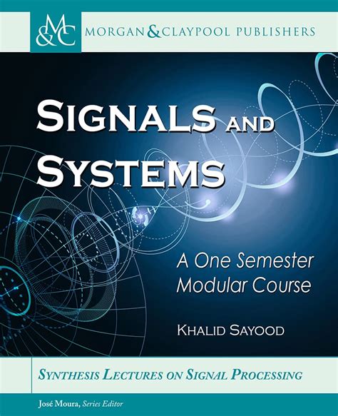 Signals And Systems A One Semester Modular Course Synthesis Lectures
