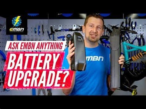 3 Can I Upgrade My E MTB Battery Ask EMBN Anything About E Bikes YouTube Ebike E Bike