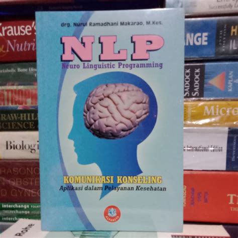 Jual Nlp Neuro Linguistic Programming Komunikasi Konseling Aplikasi