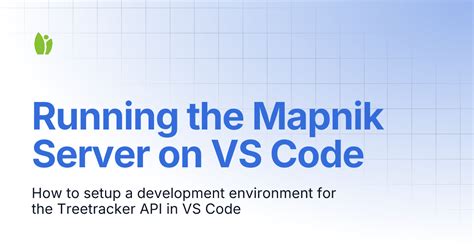 Running The Mapnik Server On Vs Code Api Microservices