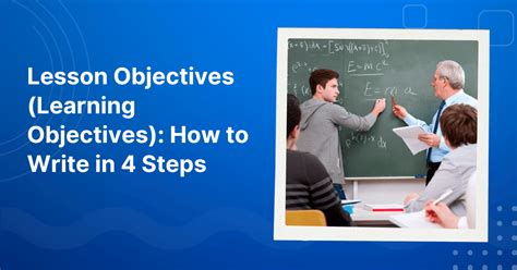 Lesson Objectives Learning Objectives How To Write In 4 Steps