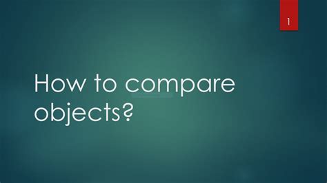 How To Compare Objects Objects Comparison In Java Passing Object As Arguments In Method