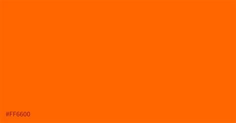 Safety Orange Ff6600 Hex Color Shades And Complementary Colors