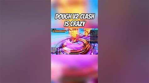 Dough V2 Insane Buzzcut Clash Fruit Battlegrounds Roblox Youtube