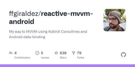 Github Ffgiraldezreactive Mvvm Android My Way To Mvvm Using Kotlinx Coroutines And Android