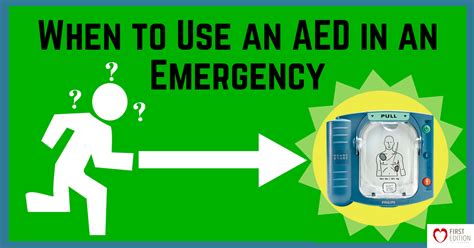When To Use An AED In An Emergency