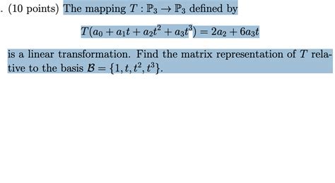 solved 10 ﻿points ﻿the mapping t p3→p3 ﻿defined