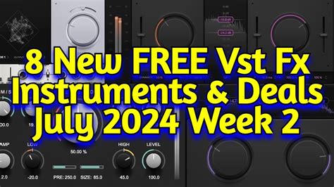 8 Best New Free Vst Effect Plugins Vst Instruments And Audio Plugin Deals July 2024 Week 2