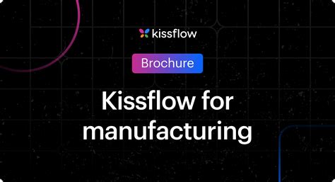 Enhance Manufacturing Efficiency With Kissflow Low Code Work Platform
