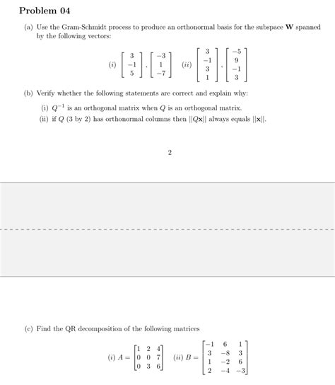 Solved Problem A Use The Gram Schmidt Process To Chegg