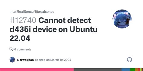 Cannot Detect D435i Device On Ubuntu 2204 · Issue 12740 · Intelrealsenselibrealsense · Github