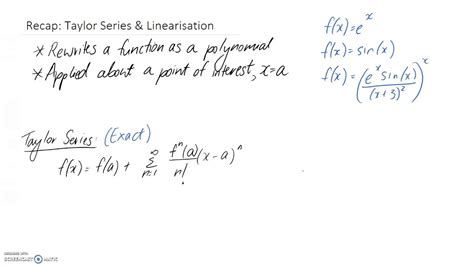 Recap Of Taylor Series And Linearisation Youtube