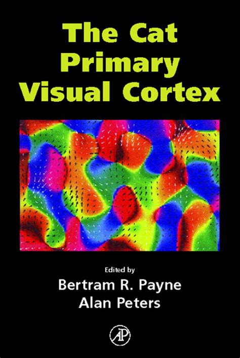 The Cat Primary Visual Cortex 9780125521048 Medicine And Health Science