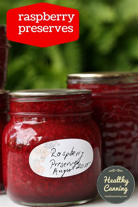 Raspberry Preserves Healthy Canning In Partnership With Facebook Group Canning For Beginners