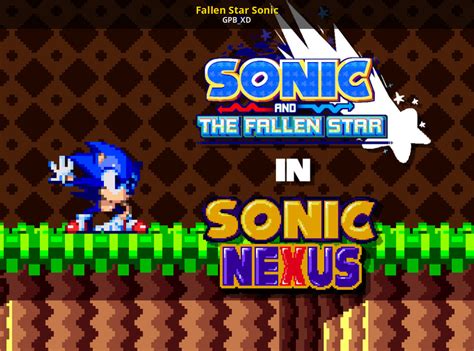 Fallen Star Sonic Mod For Sonic Nexus Snexus Mods