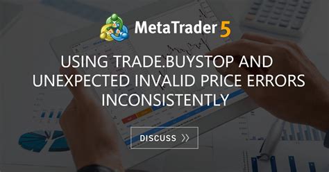 Using Tradebuystop And Unexpected Invalid Price Errors Inconsistently