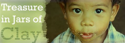 Treasure In Jars Of Clay