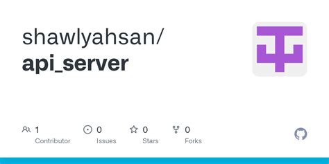 Github Shawlyahsan Api Server