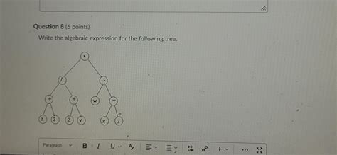 Solved Question Points Write The Algebraic Expression Chegg
