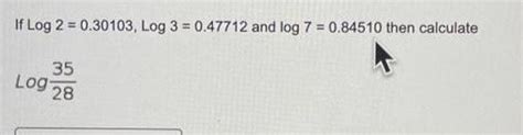 [answered] if log 2 0 30103 log 3 0 47712 and log 7 0 84510 then kunduz
