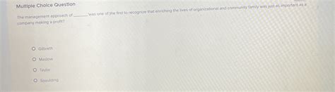 solved multiple cholce questionthe management approach of