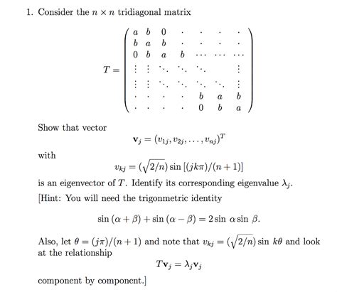 Solved Consider The N Times N Tridiagonal Matrix T A B 0
