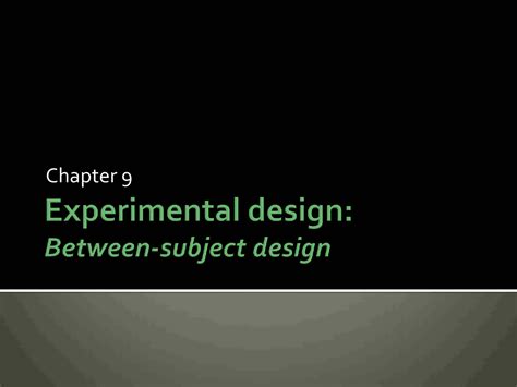 Between Subject Design Slides Design Docsity