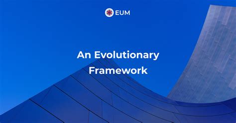 The Framework Eum