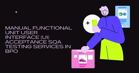 Manual Functional Unit User Interface Ui Acceptance Sqa Testing