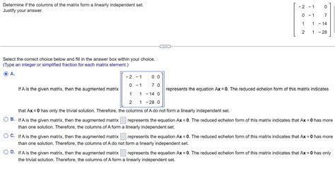 Solved Determine If The Columns Of The Matrix Form A Chegg
