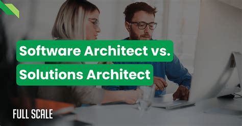 Software Architect Vs Solutions Architect 7 Strategic Differences Every Technical Product