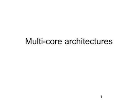 Multi Core Architecture Ppt