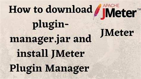 How To Download Plugin Managerjar And Install Jmeter Plugin Manager