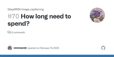 How Long Need To Spend Issue Deeprnn Image Captioning Github