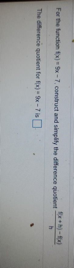 solved for the function f x 9x 7 construct and