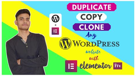 Duplicate Copy Clone Or Revamp Wordpress Website Using Elementor Pro