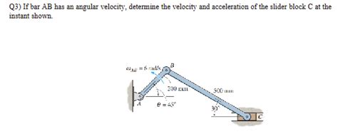 Solved If bar AB has an angular velocity, determine the | Chegg.com