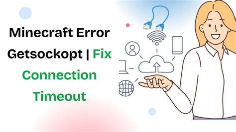 Minecraft Error Getsockopt Fix Connection Timed Out Issues