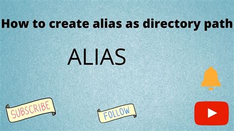 How To Create Alias As Directory Path Youtube